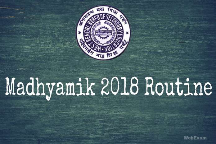 West Bengal Madhyamik Exam 2018 Routine, Schedule & Time Table | WBBSE ...