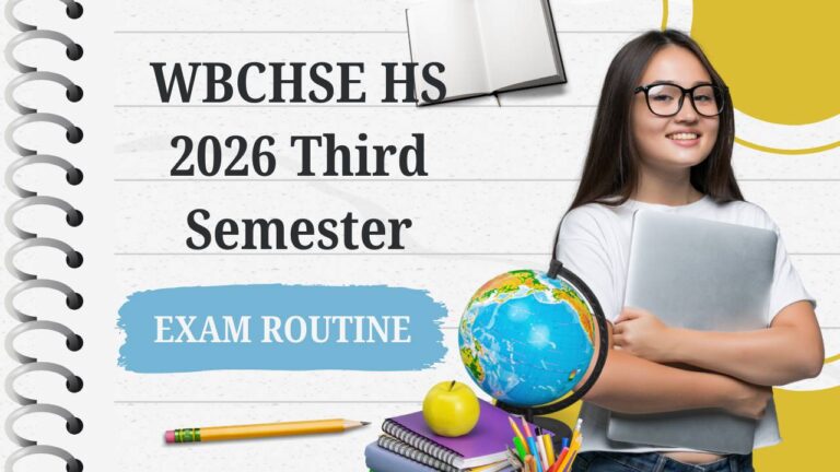 WBCHSE HS 2026 Third Semester Exam Routine and New Exam Rules for Students